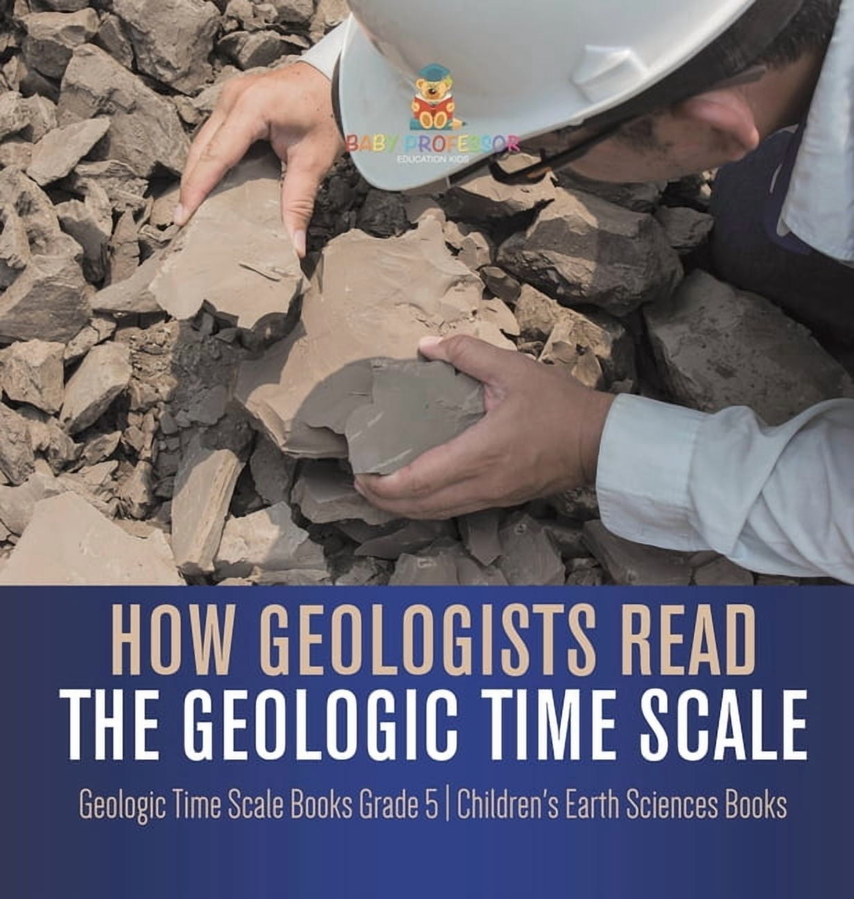 How Geologists Read the Geologic Time Scale Geologic Time Scale Books ...