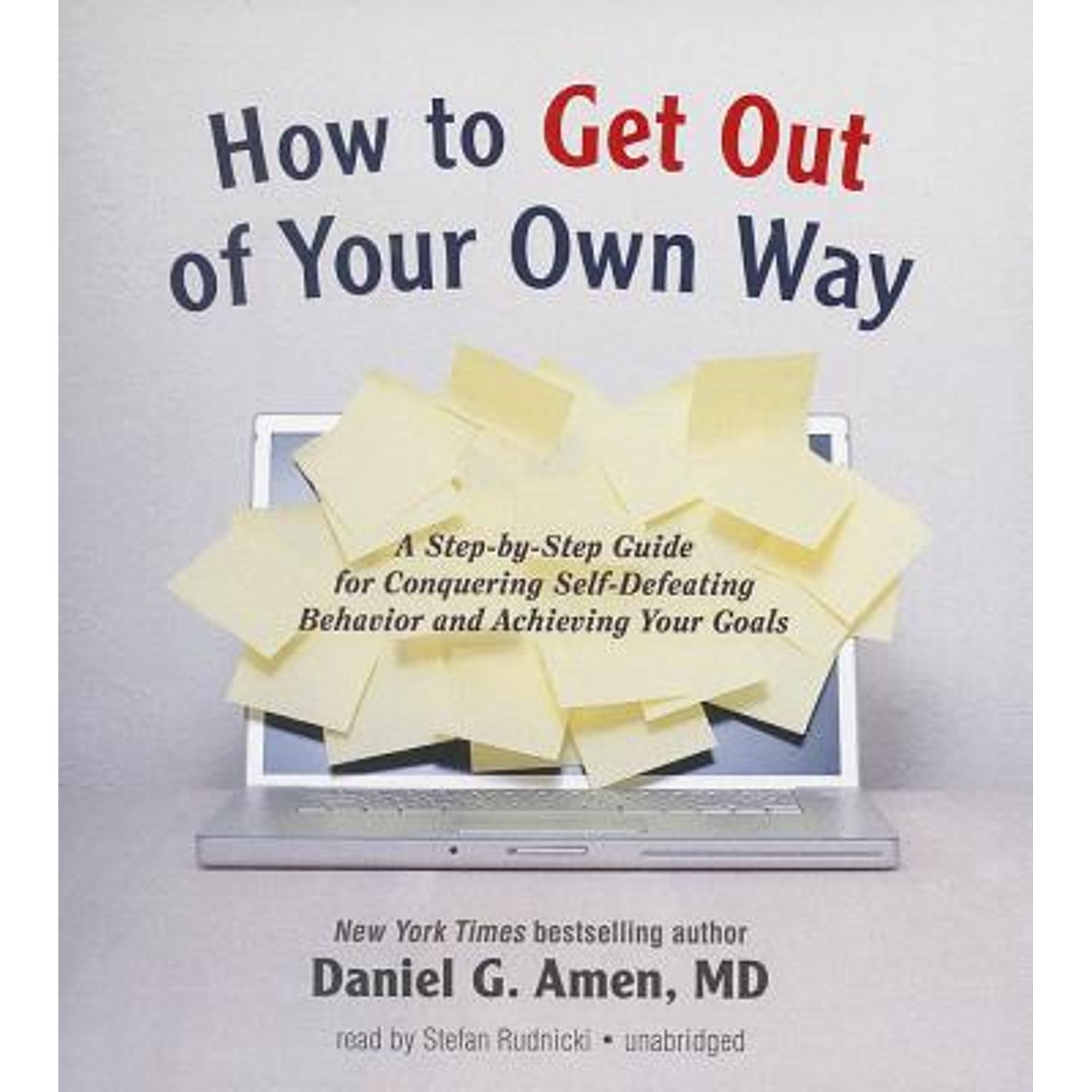 Pre-Owned How to Get Out of Your Own Way: A Step-By-Step Guide for ...