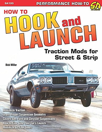 Pre-Owned How to Hook & Launch: Traction Mods for Street & Strip ...
