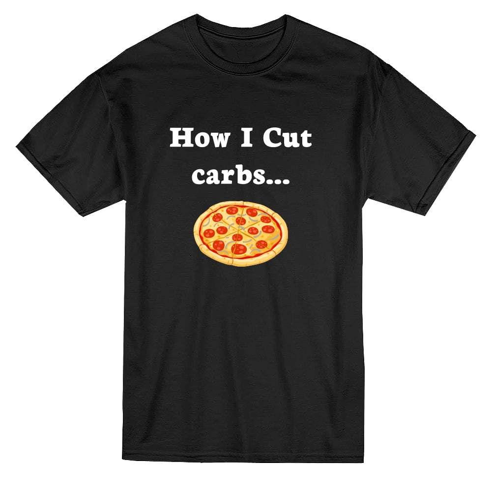 How I Cut Carbs Pizza Slice Graphic Men Black T-Shirt, Male x-Large ...