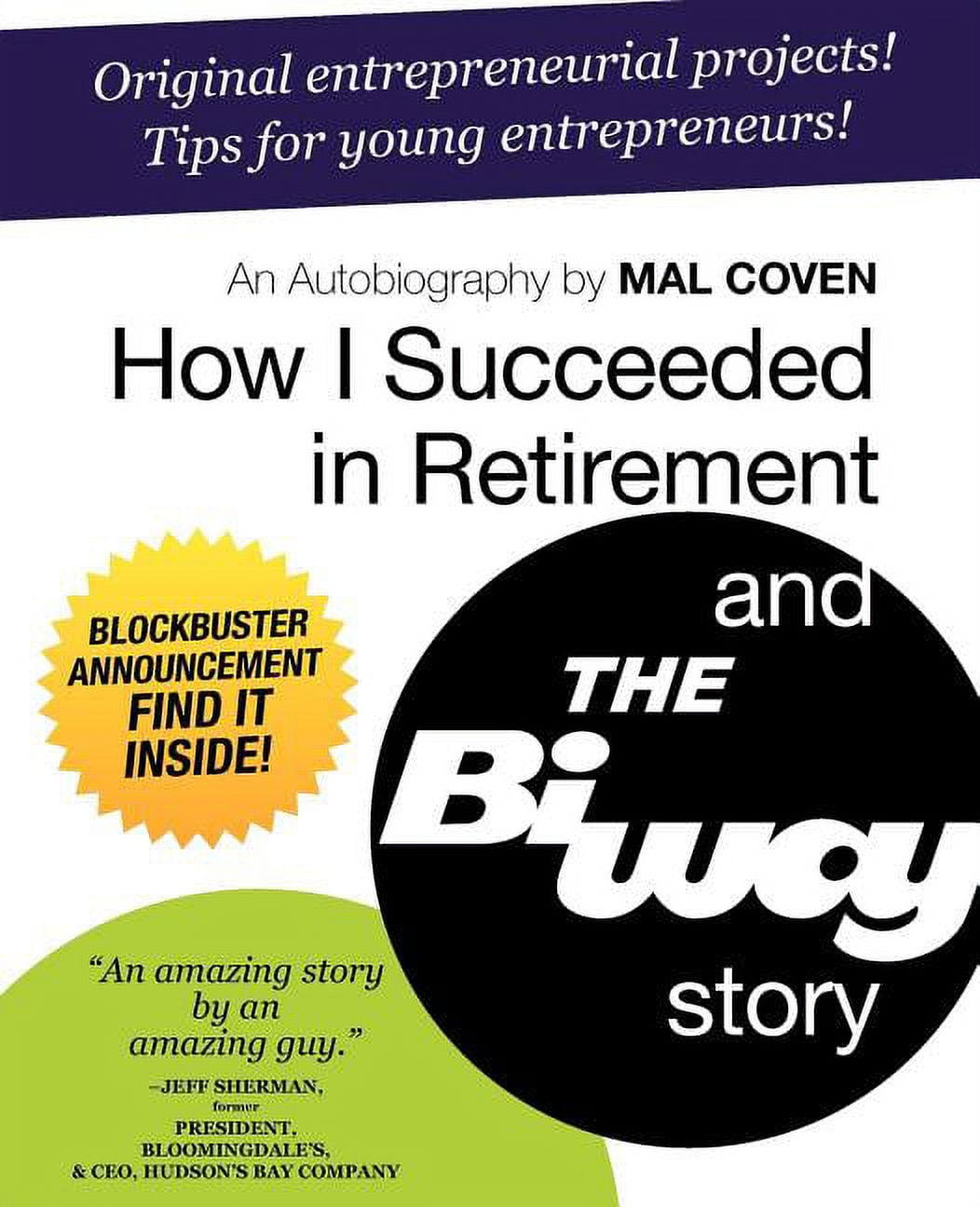 How I Succeeded in Retirement and the Biway Story Paperback Mal Coven ...