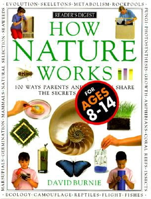 How It Works: How It Works: How Nature Works (Hardcover) - Walmart.com