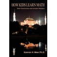 How Kids Learn Math : New Discoveries And Ancient Wisdom - Walmart.com