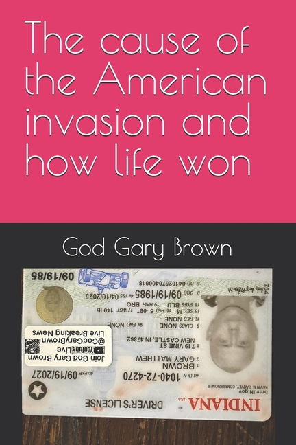 How Life Won Series by God Gary Brown The cause of the American ...