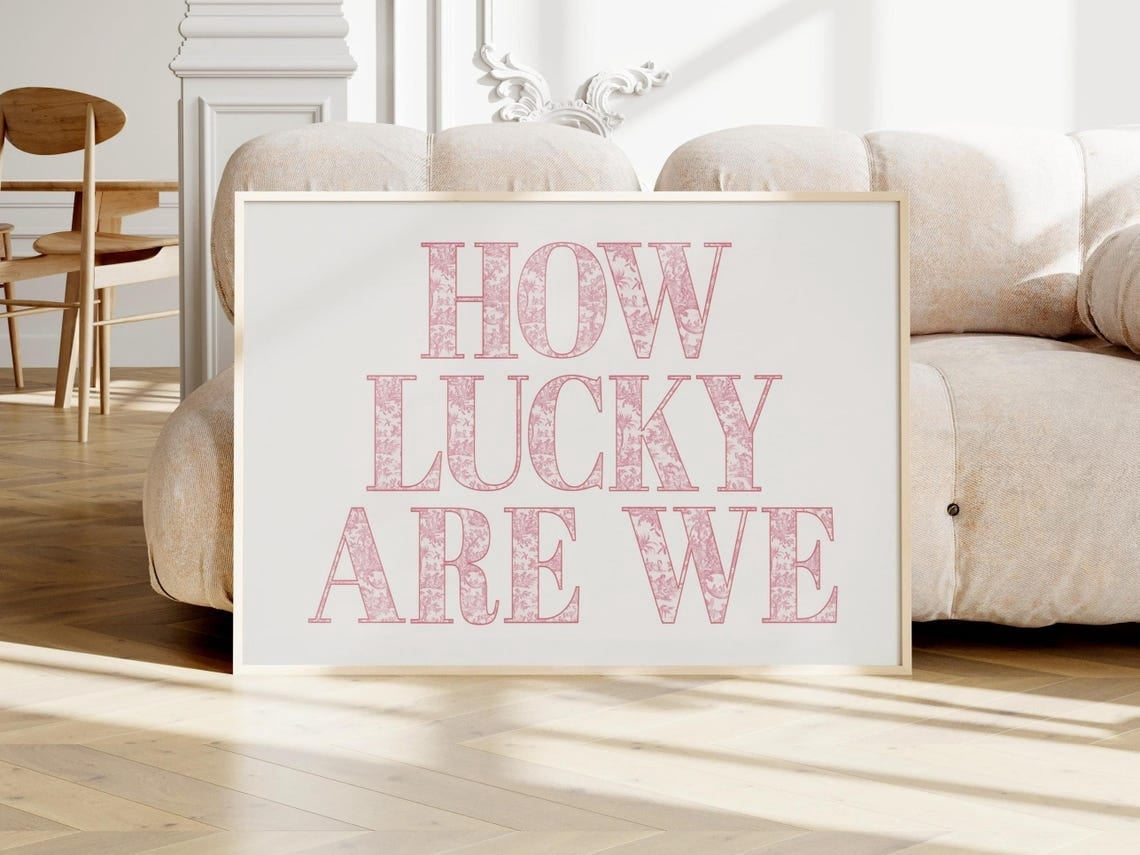 How Lucky Are We Poster Pink Horizontal Wall Art Grandmillennial Print ...