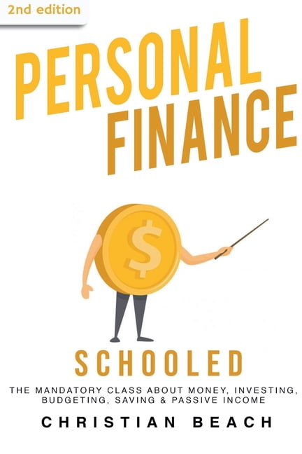 How to Make More Money Personal Finance: Schooled - The Mandatory Class ...