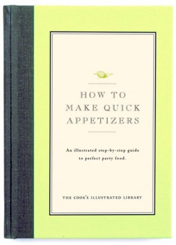 Pre-Owned How to Make Quick Appetizers: An Illustrated Step-By-Step ...