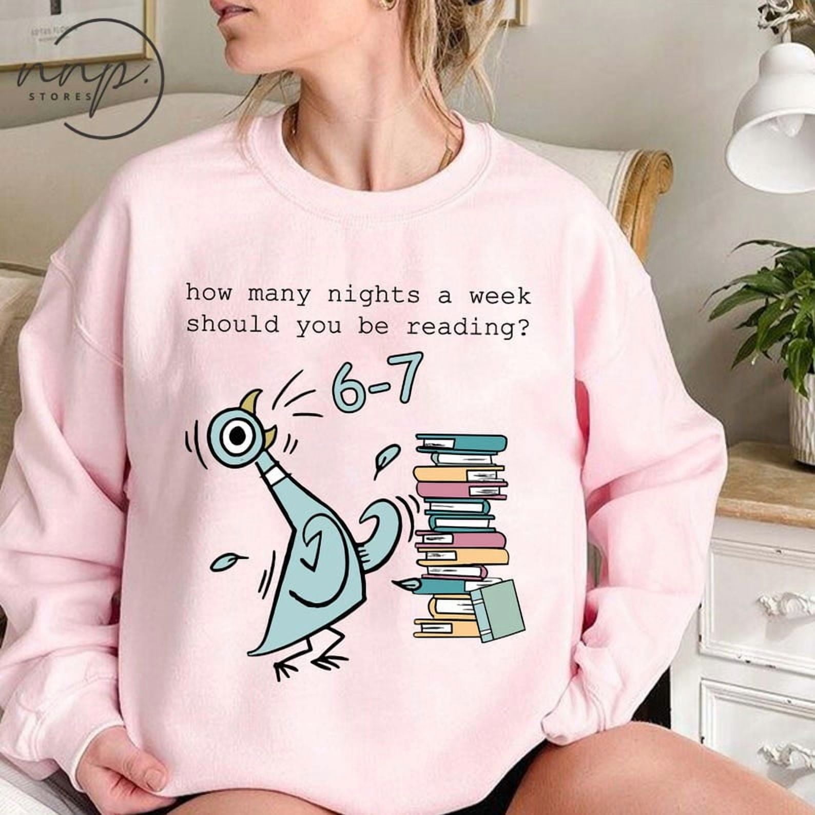 How Many Nights A Week Should You Be Reading 6-7 Shirt, Pigeon Elephant ...