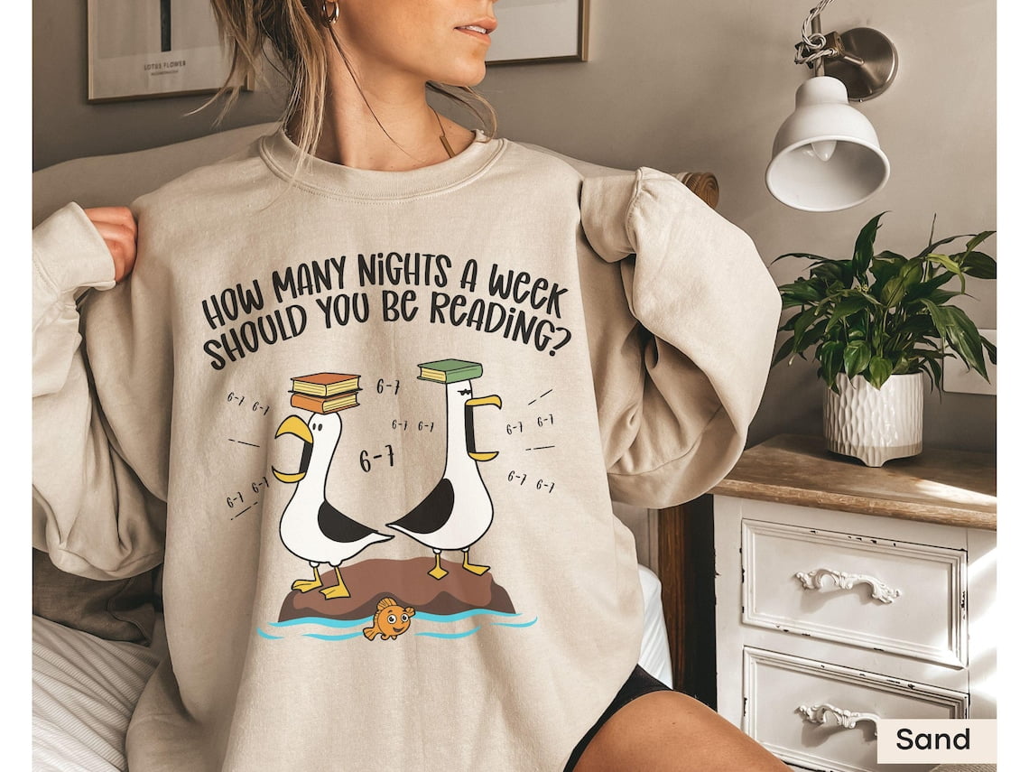 How Many Nights A Week Should You Be Reading 6-7 Sweatshirt, Nemo ...