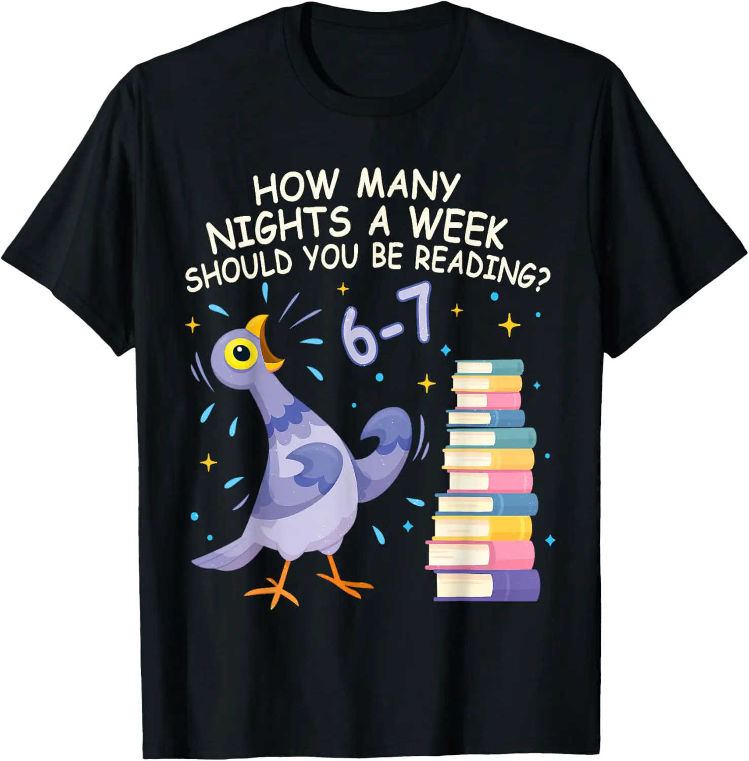 How Many Nights A Week Should You Be Reading? 6–7 T-Shirt - Walmart.com