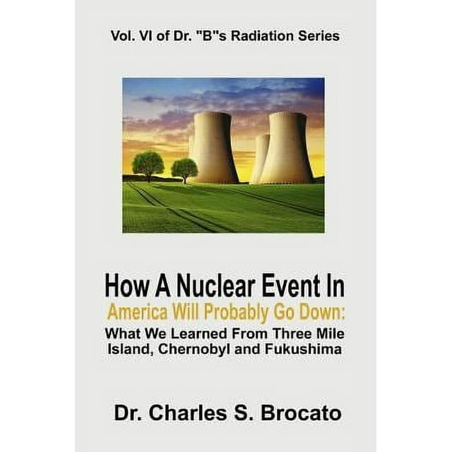 Pre-Owned How a Nuclear Event in America Will Probably Go Down: What We ...