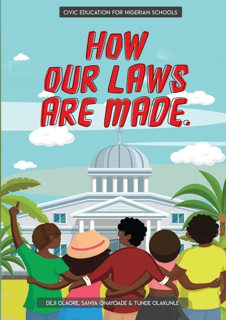 How Our Laws Are Made.: Teaching kids about civic literacy (Paperback ...