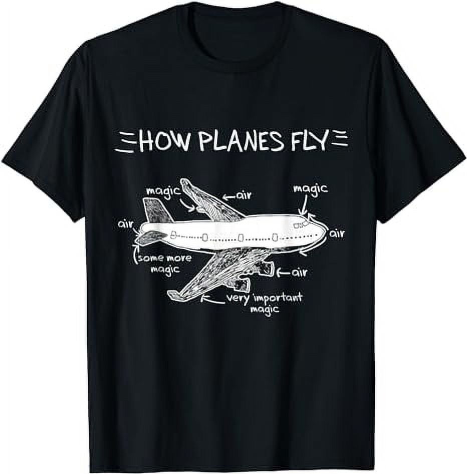 How Planes Fly Aerospace Engineering T-Shirt | Aviation Tee T-Shirt ...