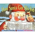How Santa Got His Job (Paperback) - Walmart.com
