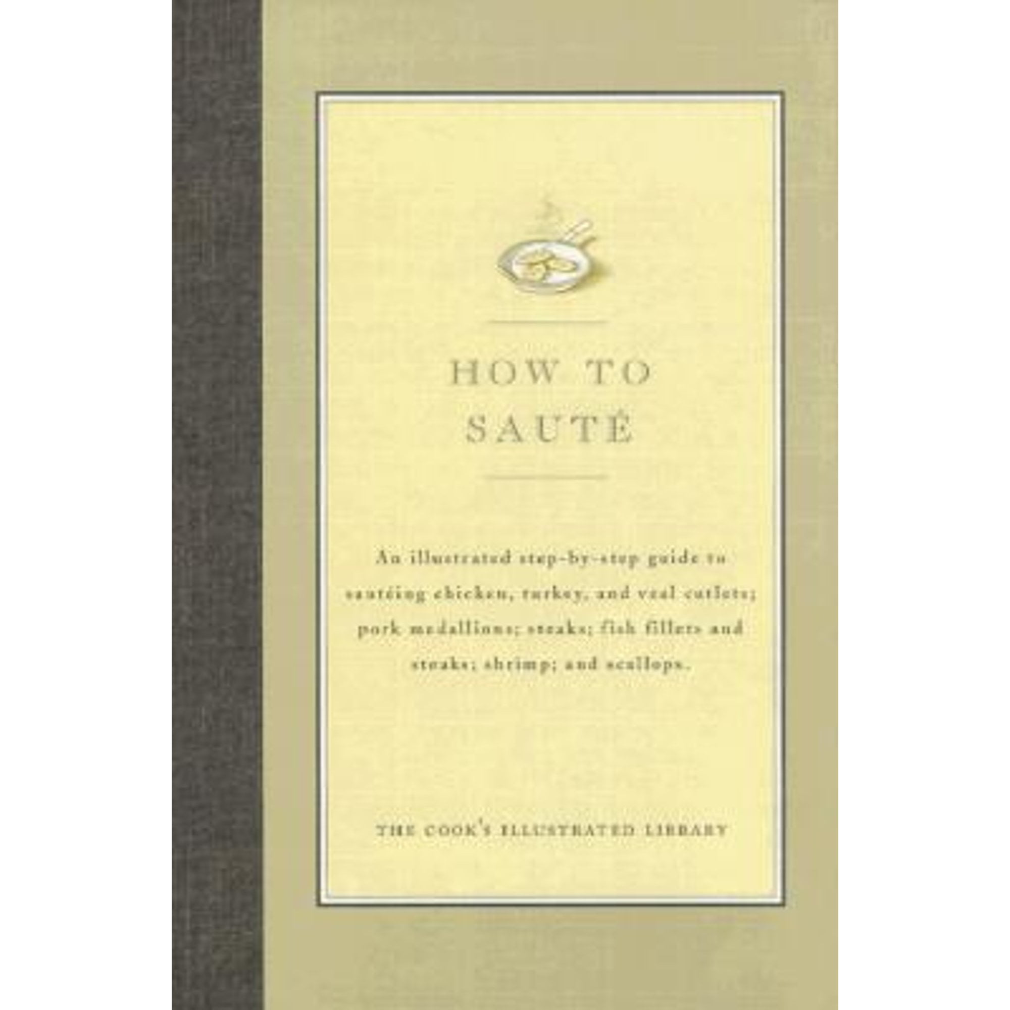 How to Saute: An Illustrated Step-By-Step Guide to Sauteing Chicken ...