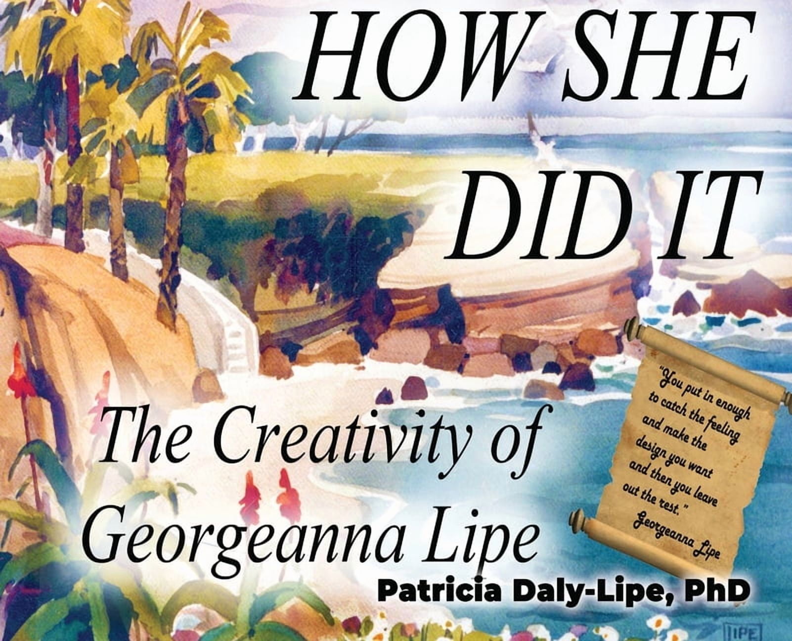 How She Did It: The Creativity of Georgeanna Lipe (Hardcover) - Walmart ...