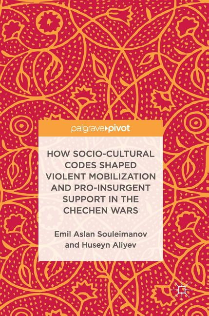 How Socio-Cultural Codes Shaped Violent Mobilization and Pro-Insurgent ...