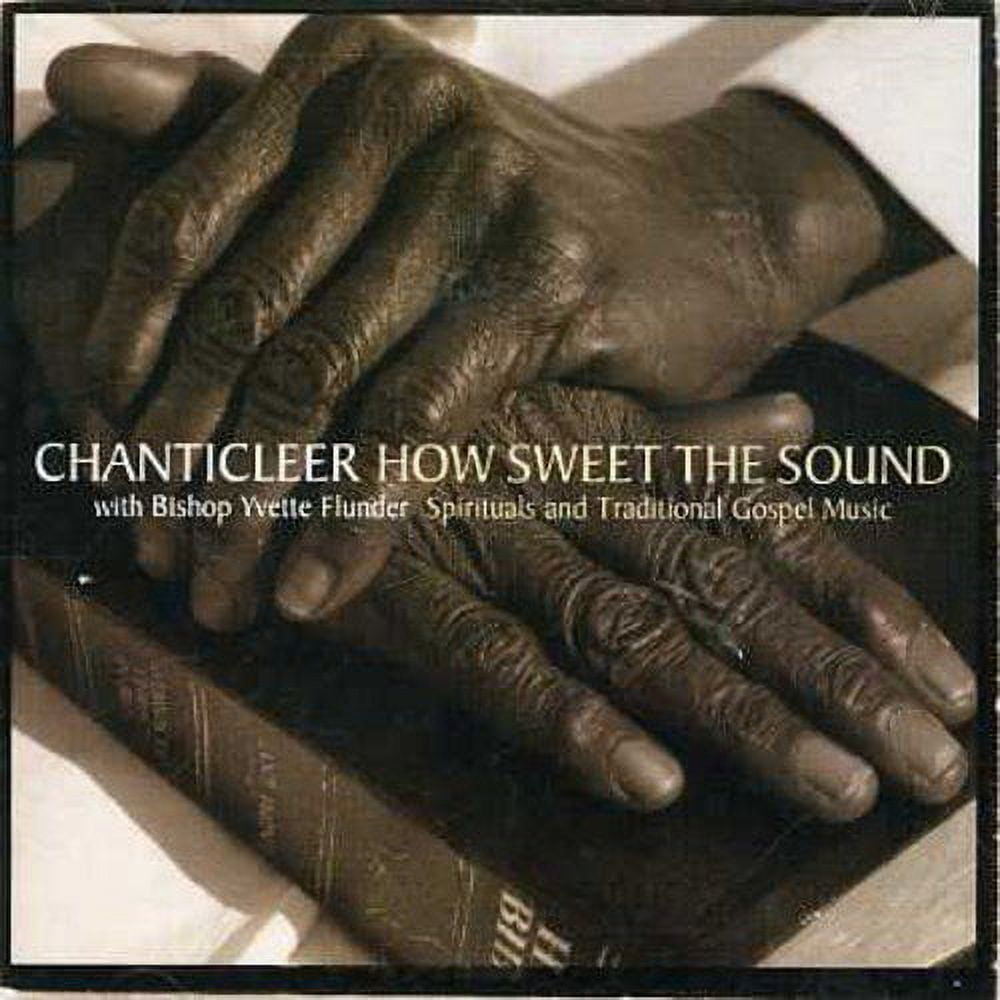 How Sweet the Sound: Spirituals & Traditional Gospel Music (CD) by ...