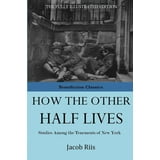 How The Other Half Lives, (Paperback) - Walmart.com