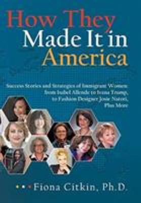 Pre-Owned How They Made It in America: Success Stories and Strategies ...