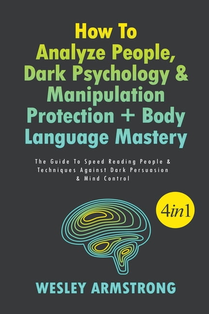 How to Analyze People, Dark Psychology & How To Analyze People, Dark Psychology & Manipulation ...