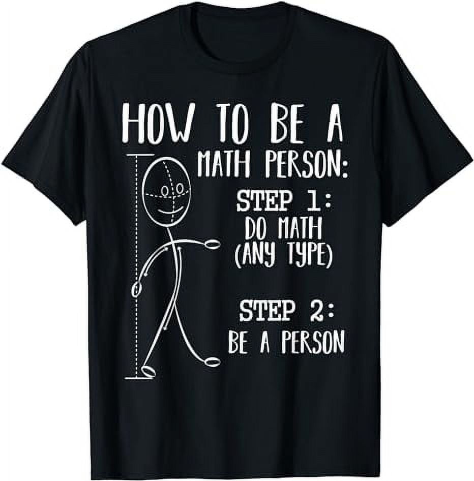 How To Be A Math Person Equation Calculation Lover Quotes T-Shirt ...