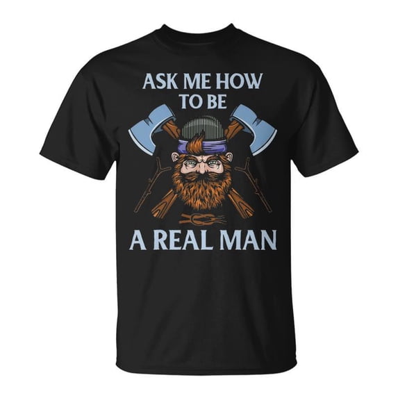 How To Be A Real Man TShirt - Walmart.com