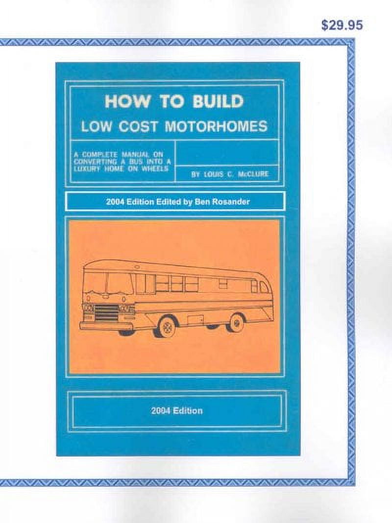 How To Build Low Cost Motorhomes 2004 - Walmart.com