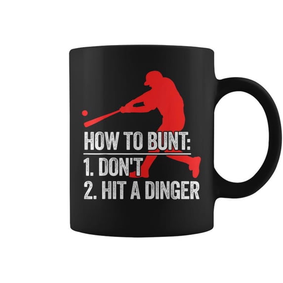 How To Bunt Dont Hit A Dinger Coffee Mugs - Walmart.com