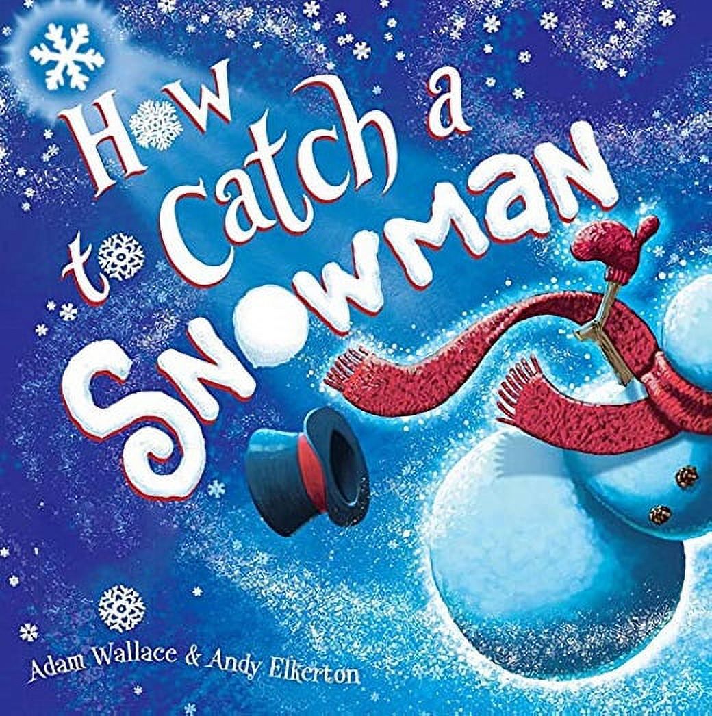 How To Catch A Snowman - Walmart.com