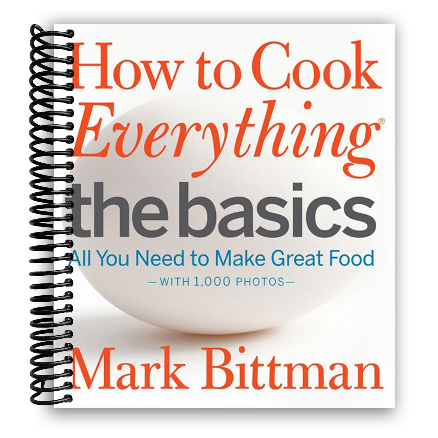 How To Cook Everything The Basics: All You Need to Make Great Food ...