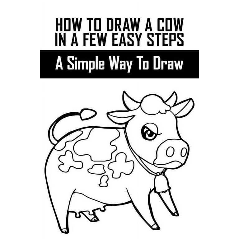 How To Draw A Cow Easy Step By Step
