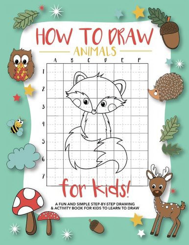 Pre-Owned How To Draw Animals For Kids: A Fun and Simple Step-by-Step ...