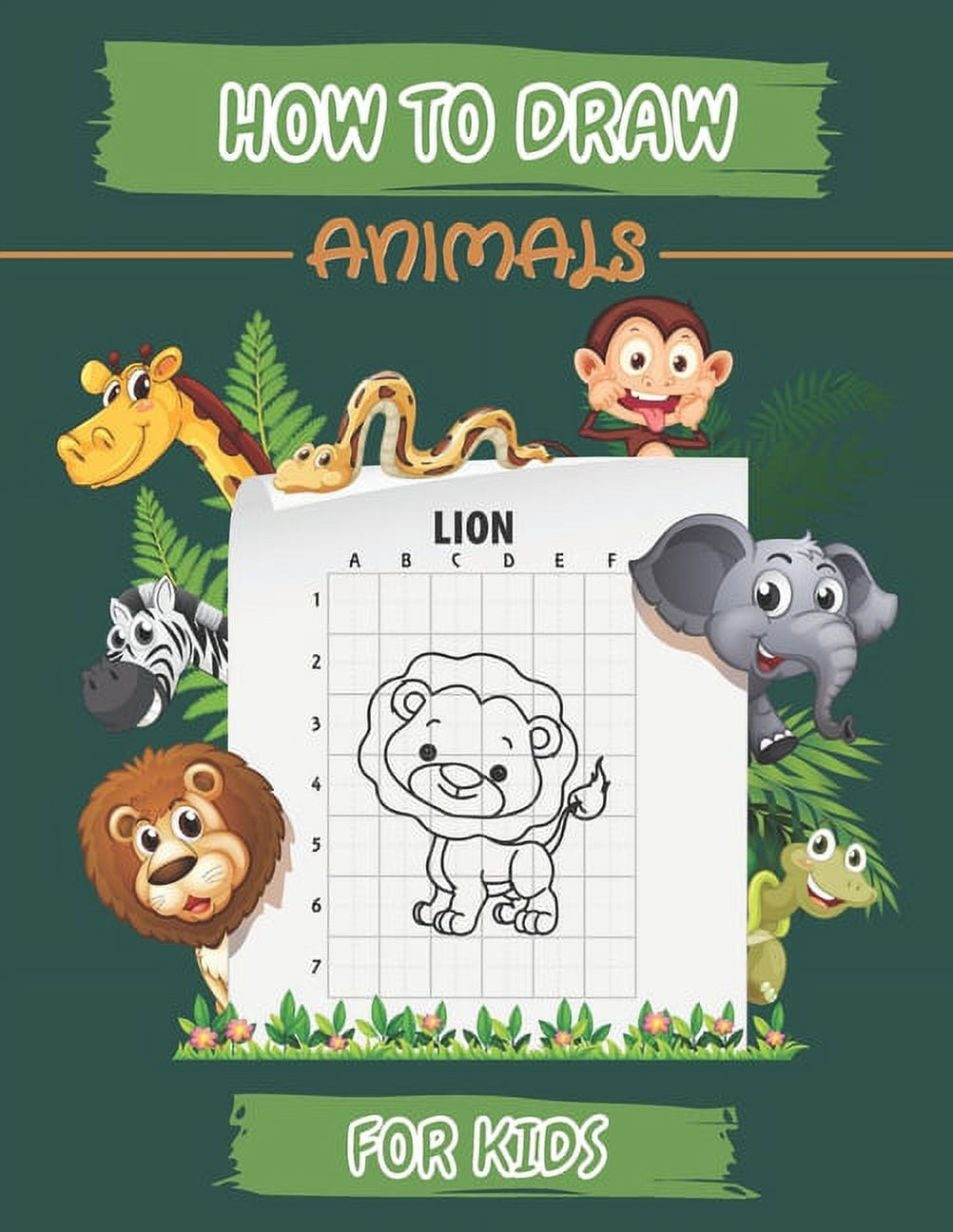 How To Draw Animals For Kids: The Grid Copy Method Easy & Fun Book for ...