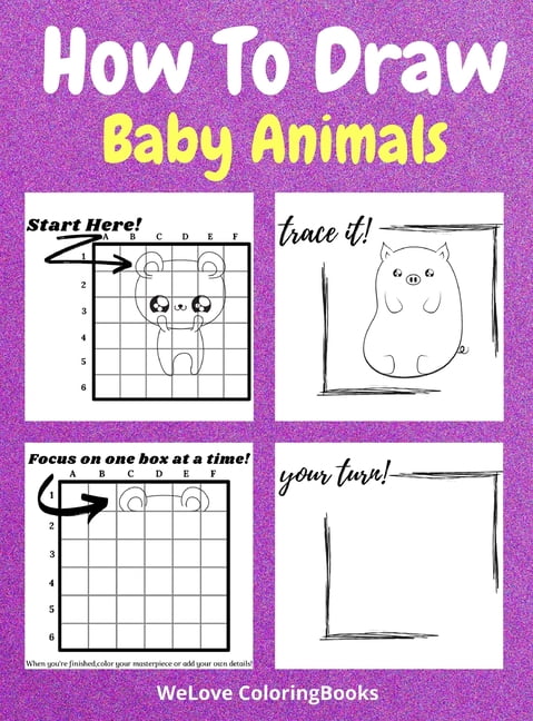 How To Draw Baby Animals : A Step-by-Step Drawing and Activity Book for ...