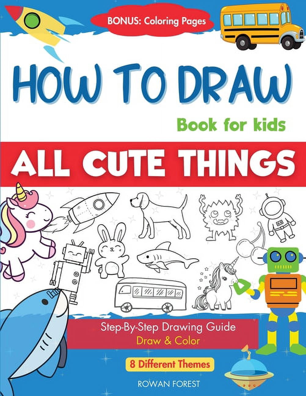 How To Draw Book For Kids: Easy Step by Step Guide To Drawing All ...