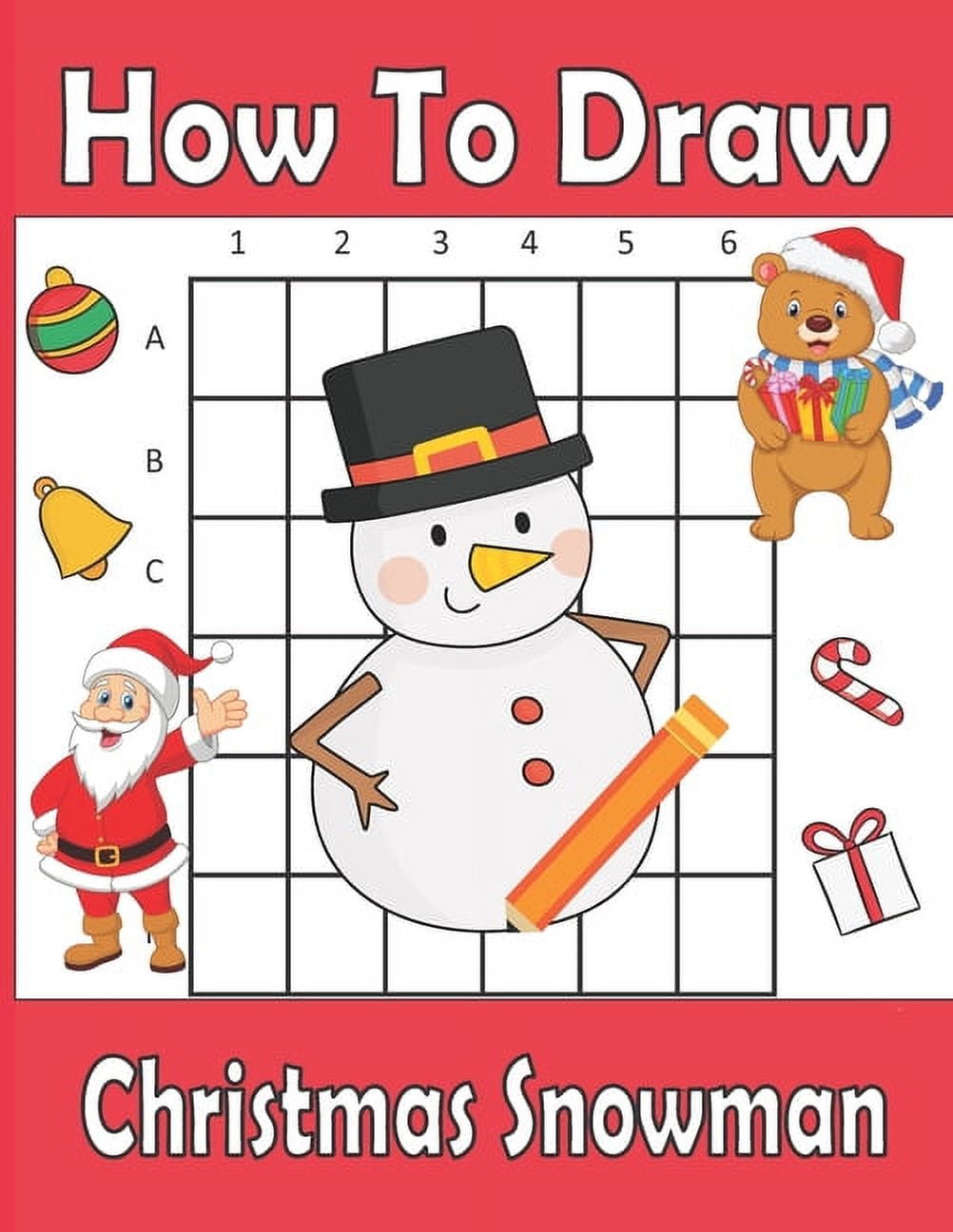 How To Draw Christmas Snowman : A Fun Coloring Book For Kids With ...