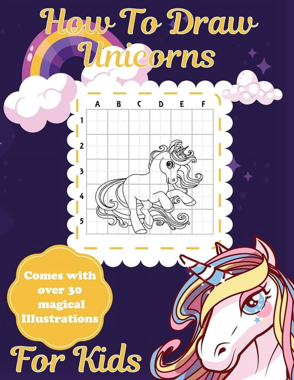 How To Draw Unicorns For Kids: Learn To Draw Easy Step By Step Drawing ...