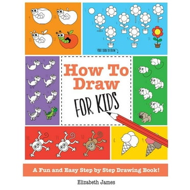 Drawing Book for Kids: Learn to Draw Step by Step Cute Stuff, Easy and ...
