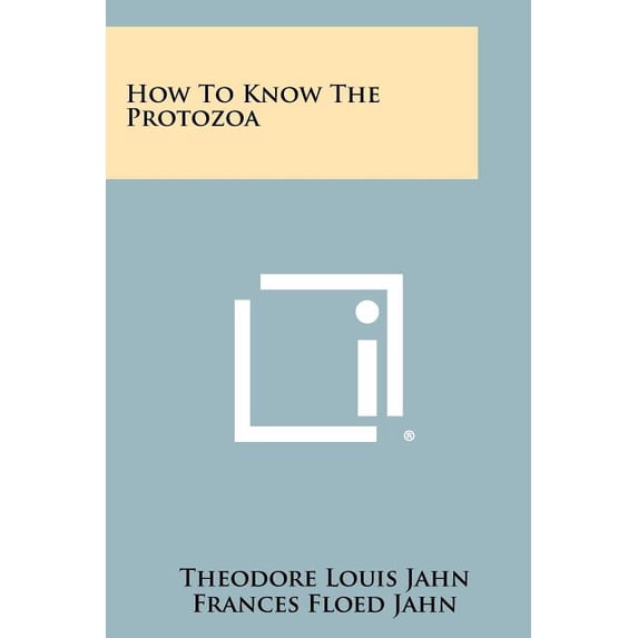 How To Know The Protozoa (Paperback) - Walmart.com