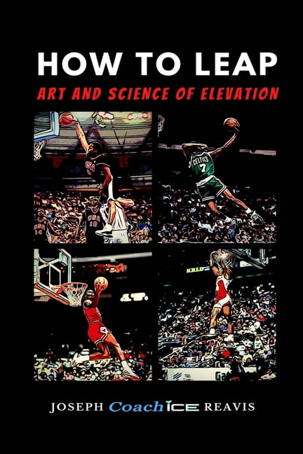 How To LEAP: The Art and Science of Elevation (Paperback) by Joseph ...