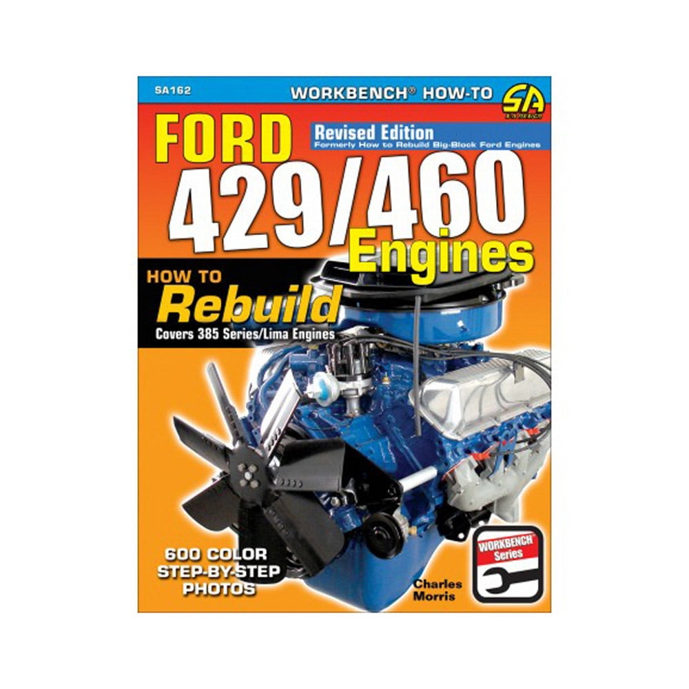 How To Rebuild Ford 429/460 Engines - Walmart.com