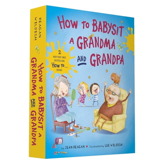 Jean Reagan, How to Babysit a Grandma and Grandpa Board Book Set ...