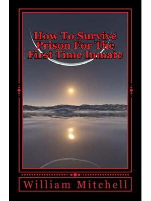 How To Survive Prison For The First Time Inmate : Take a look at a ...