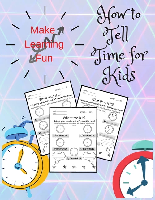 How To Tell Time For Kids: Telling Time on Digital and Analog Clocks ...