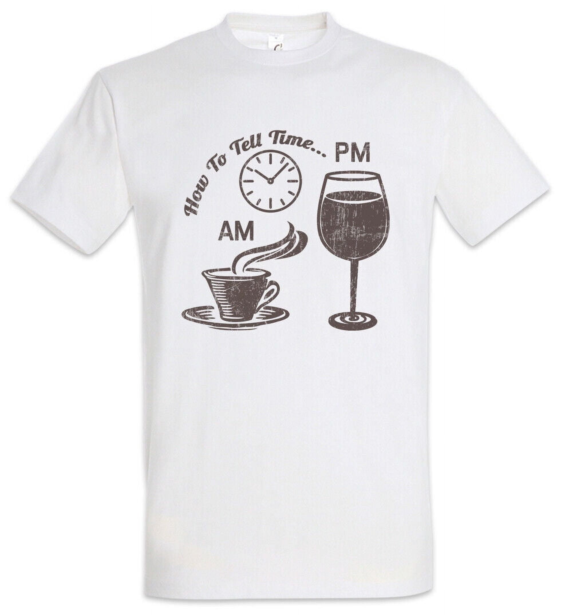 How To Tell Time T-Shirt Drunk Party Alkohol Wasted Intoxicated Drink ...