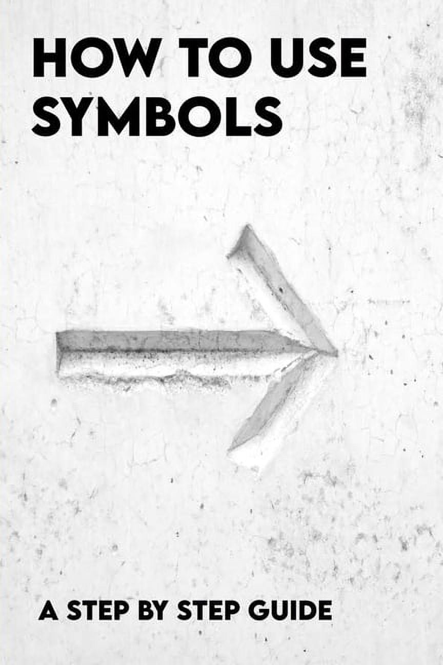How To Use Symbols : A Step By Step Guide: Common Symbols In Messages ...