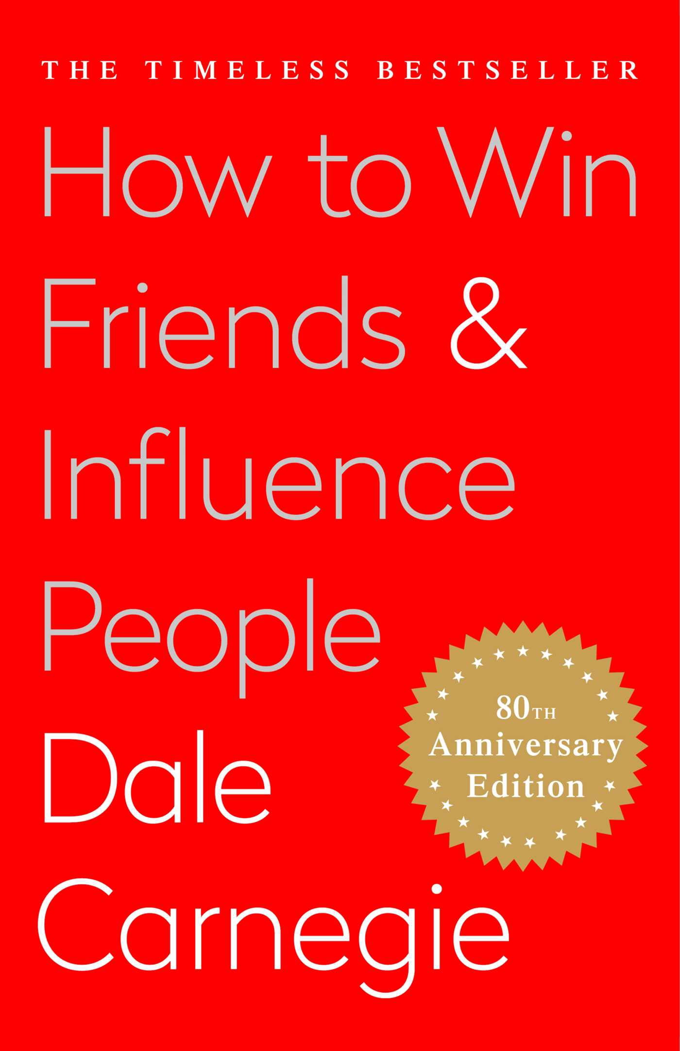 How To Win Friends And Influence People The Only Book You Need To Lead How To Win Friends And Influence People The Only Book You Need To Lead