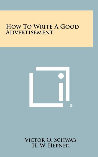 How To Write A Good Advertisement (Hardcover) - Walmart.com
