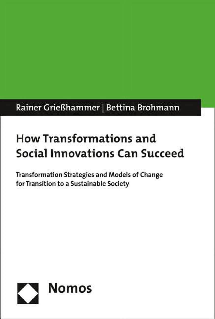 How Transformations and Social Innovations Can Succeed: Transformation ...